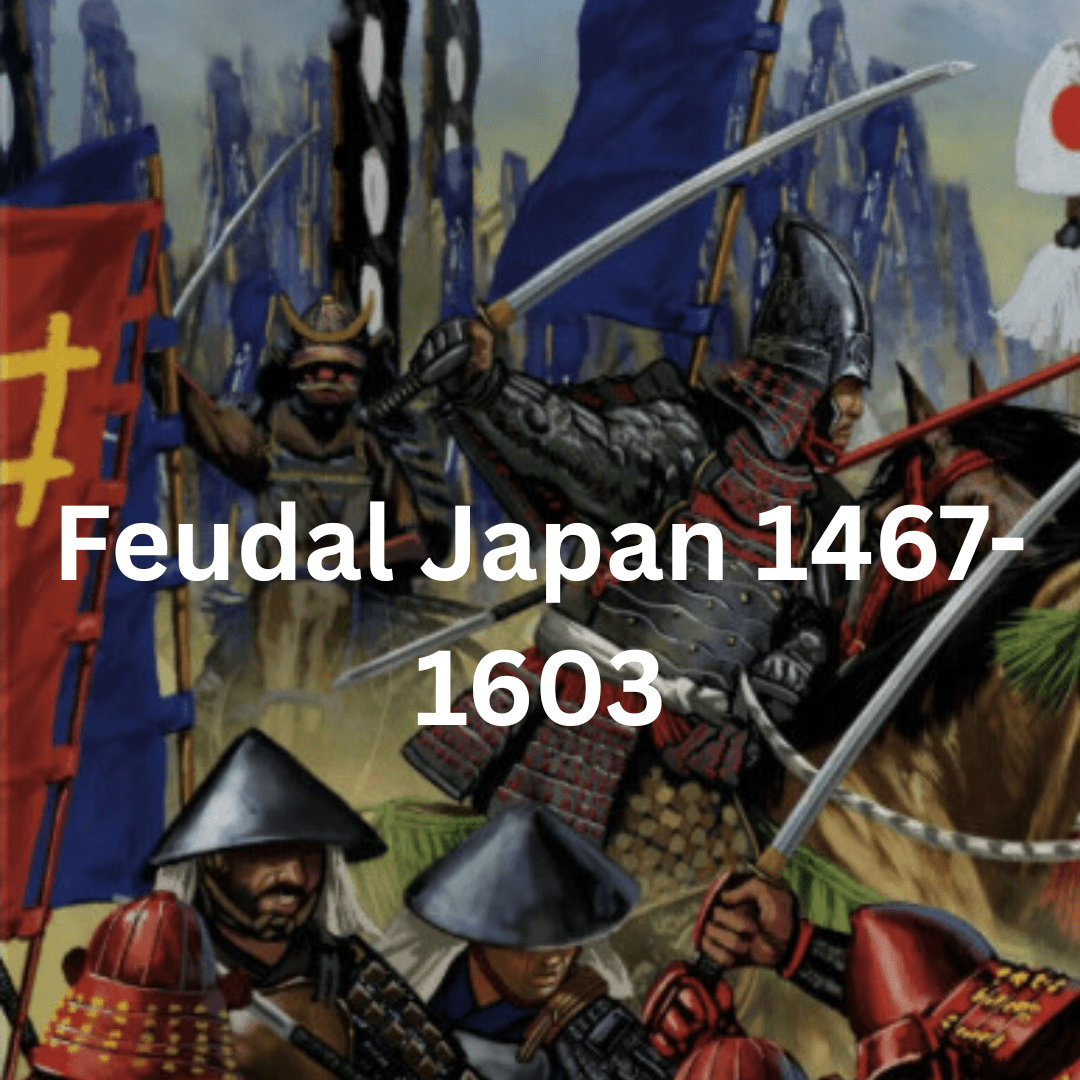 Feudal Japan 1467-1603 - Fog of Wargames